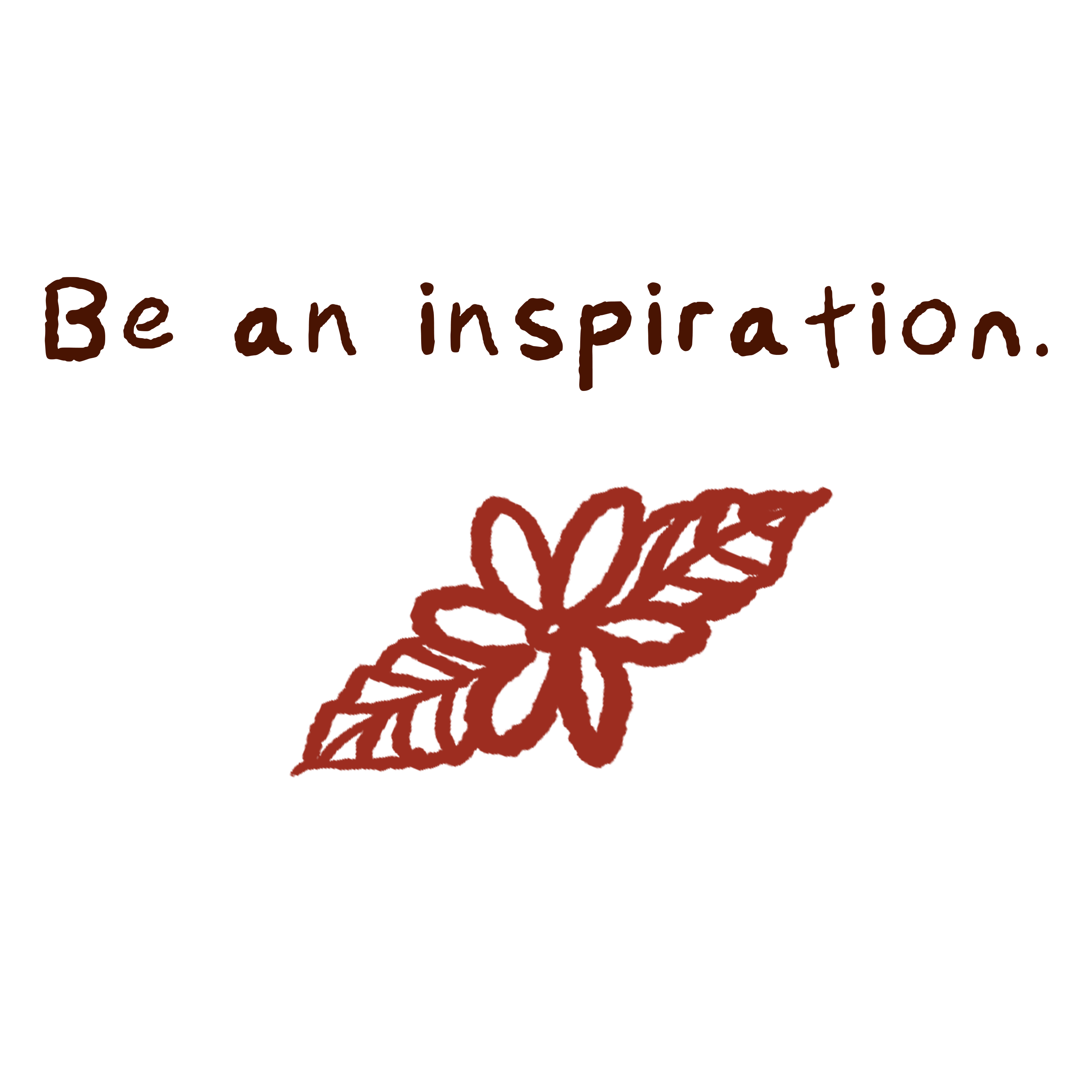 be-an-inspiration – YOU, ME AND UNI
